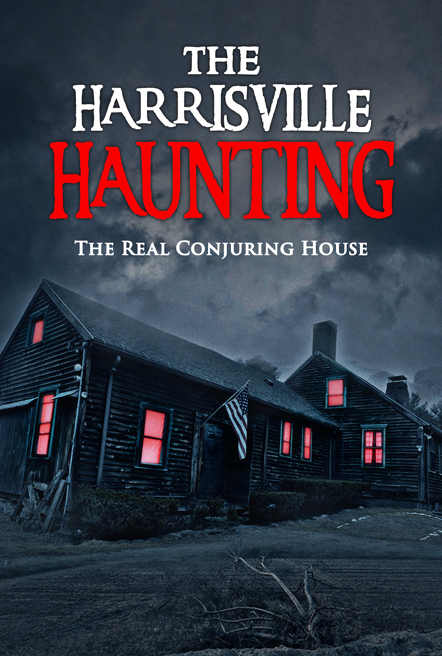 Exclusive clip from “THE HARRISVILLE HAUNTING: THE REAL CONJURING HOUSE ...