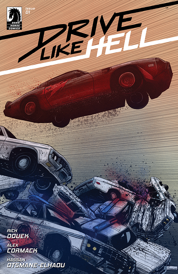THE PERFECT HEIST BECOMES A RACE WITH THE DEVIL IN "DRIVE LIKE HELL ...